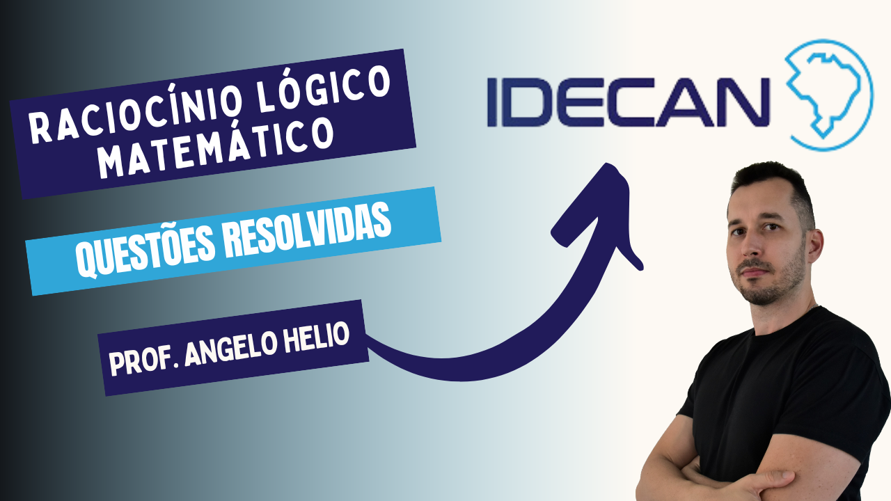 Raciocínio Lógico para Banca IDECAN - Exatas Express